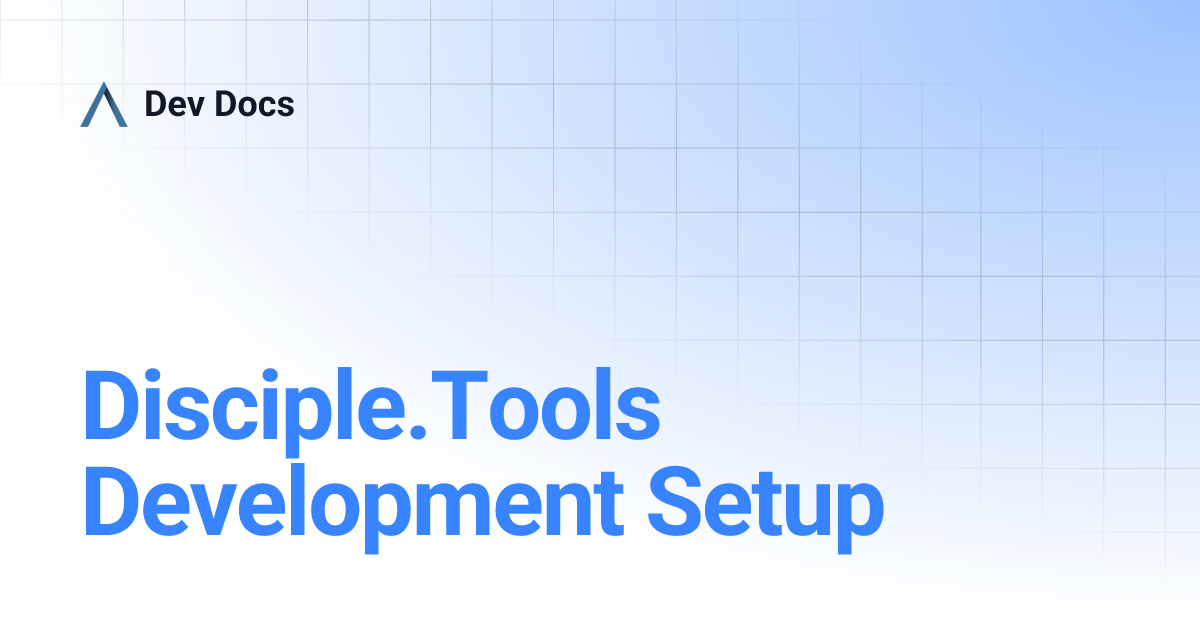Disciple.Tools Development Setup | Dev Docs